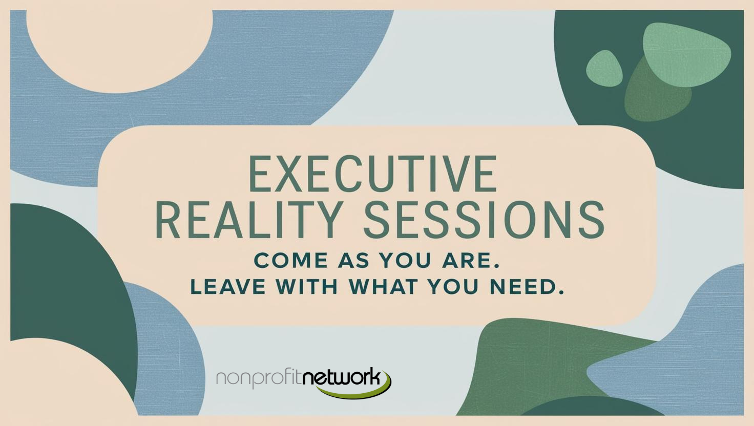 Executive Reality Sessions (FREE)